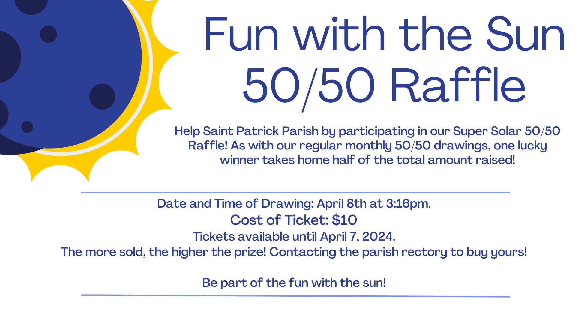 Eclipse 50/50 Raffle – St. Patrick Parish