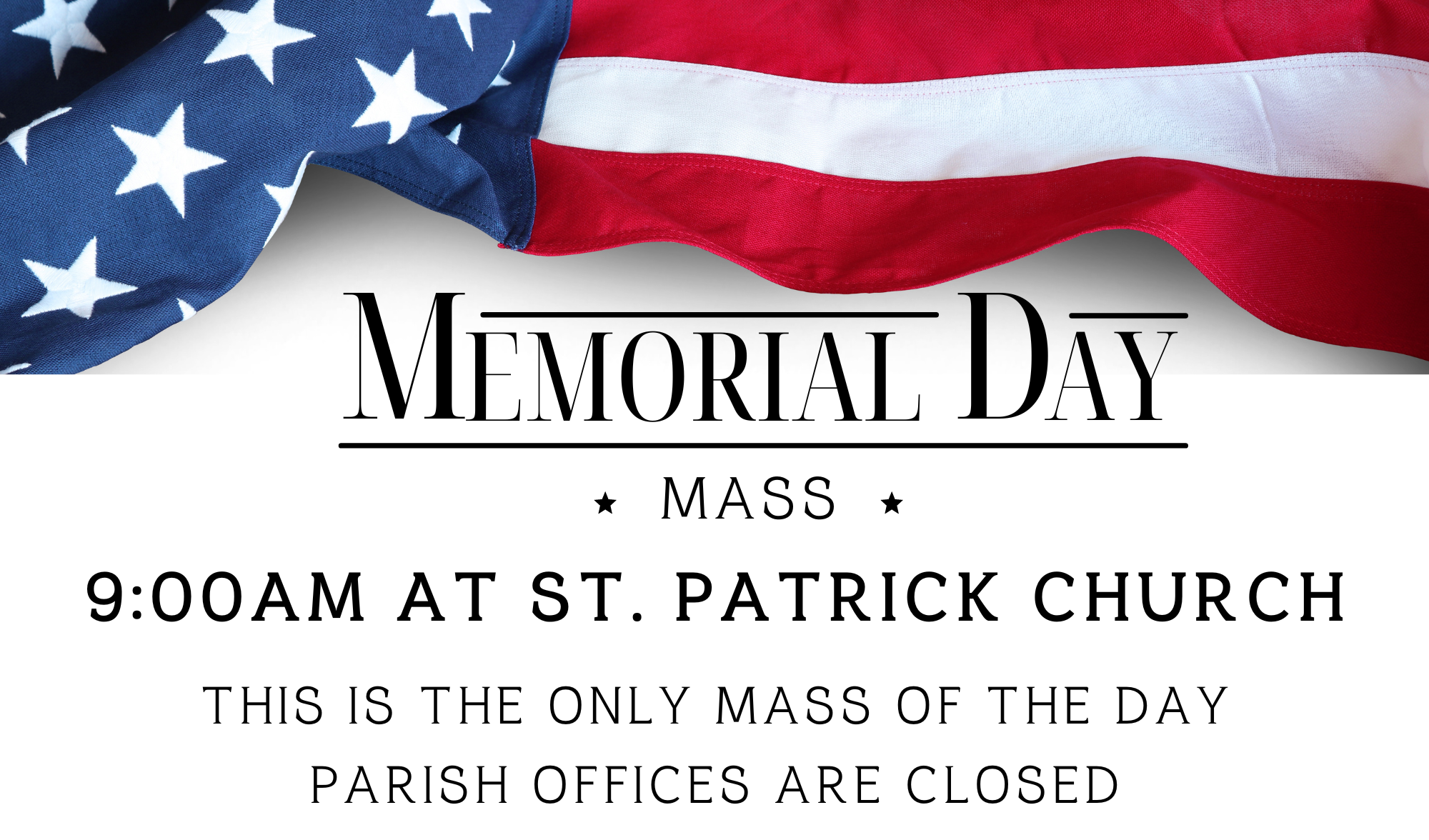 Memorial Day Mass – St. Patrick Parish